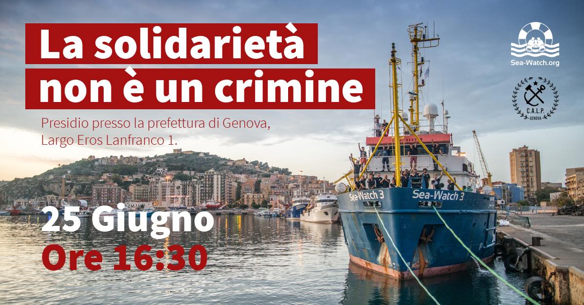 La solidarietà non è un crimine. CALP e Sea Watch in presidio Venerdì ...